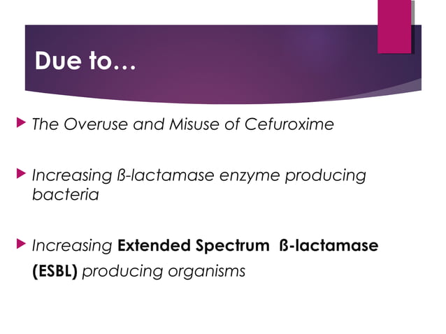 Clacef( cefuroxime + clavulanic acid) presentation | PPT | Infectious ...