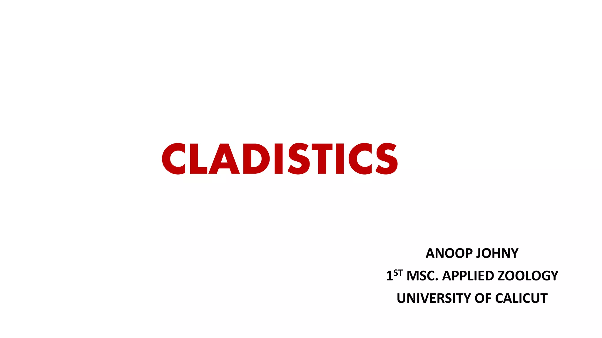Cladistics | PPTX