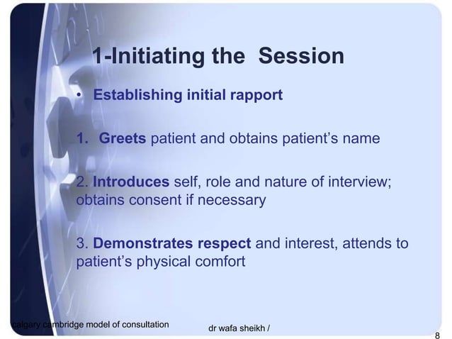 Calgary Cambridge model of consultation | PPT | Medical Health