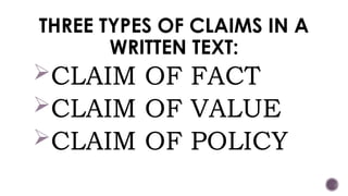 CLAIM-IN-A-WRITTEN-TEXT-CLAIMS-OF-FACT-VALUE-POLICY.pptx