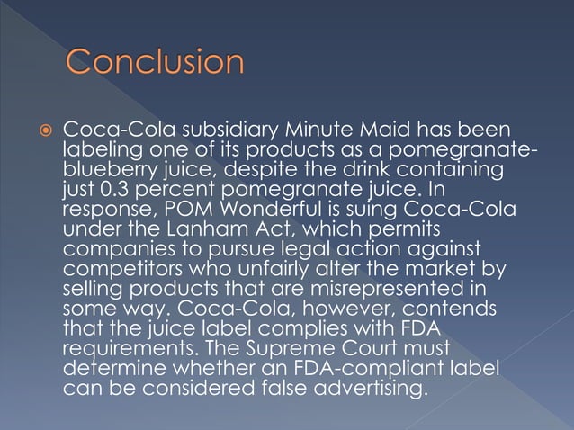Claiming False Advertising, POM Wonderful Sues Coca-Cola | PPTX