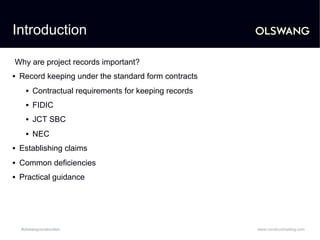 Claim Preparation and Project Records - 2014 Olswang Construction Law ...