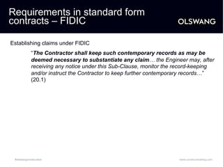 Claim Preparation and Project Records - 2014 Olswang Construction Law ...