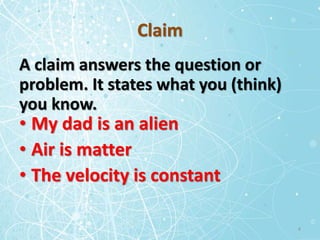 Claims + evidence + reasoning explanation | PPTX