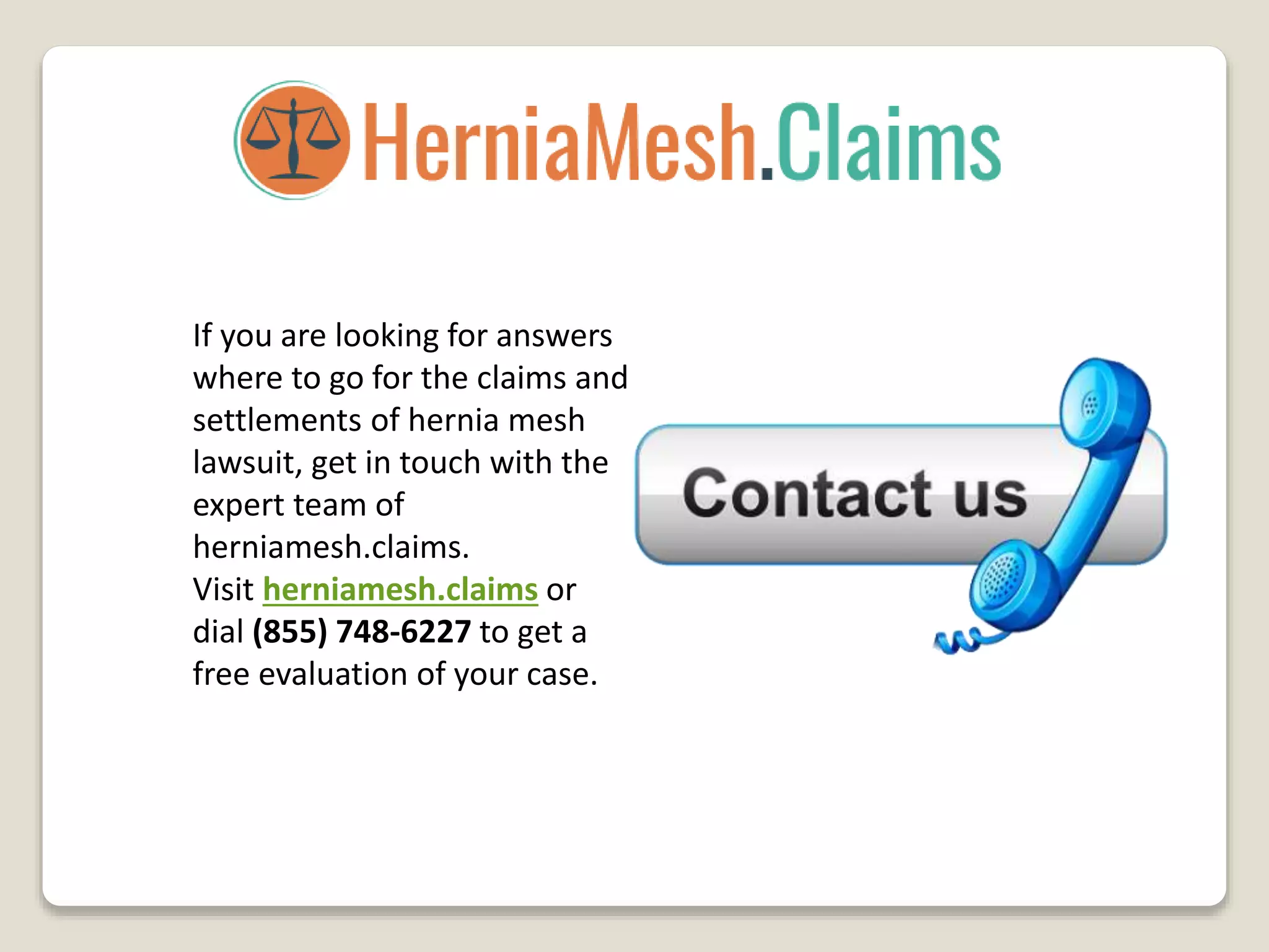 Claims For Serious Injuries & Complications | Hernia Mesh Claims | PPTX