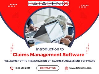 Introduction to Claims management Software- DataGenix | PPTX