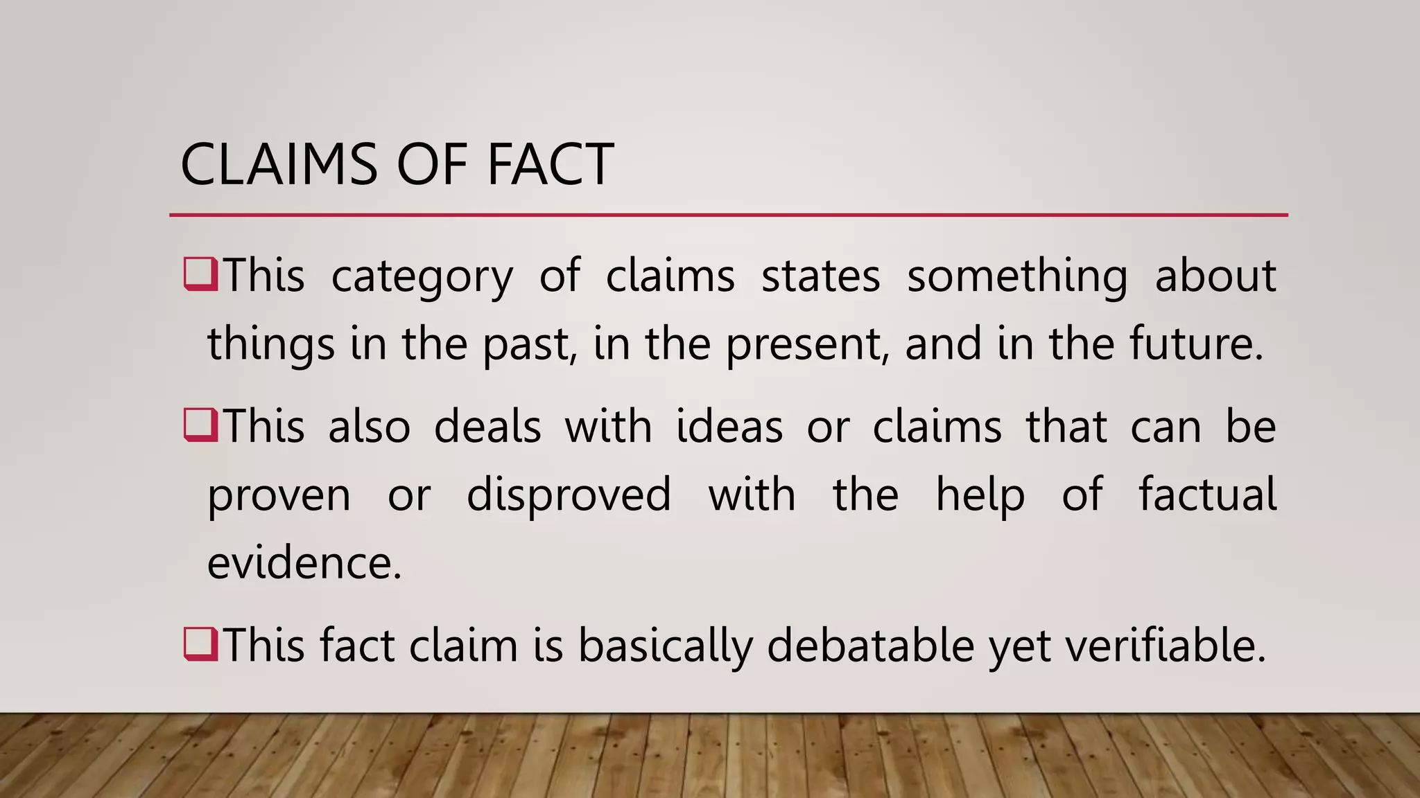 Claims of Fact, Value and Policy.pptx