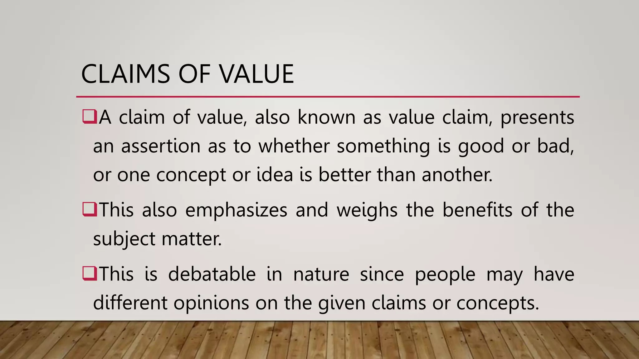 Claims of Fact, Value and Policy.pptx