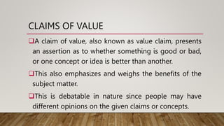 Claims of Fact, Value and Policy.pptx