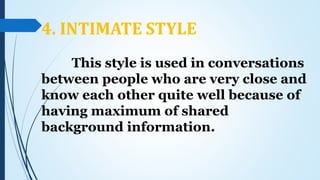 Types of Speech Style | PPTX