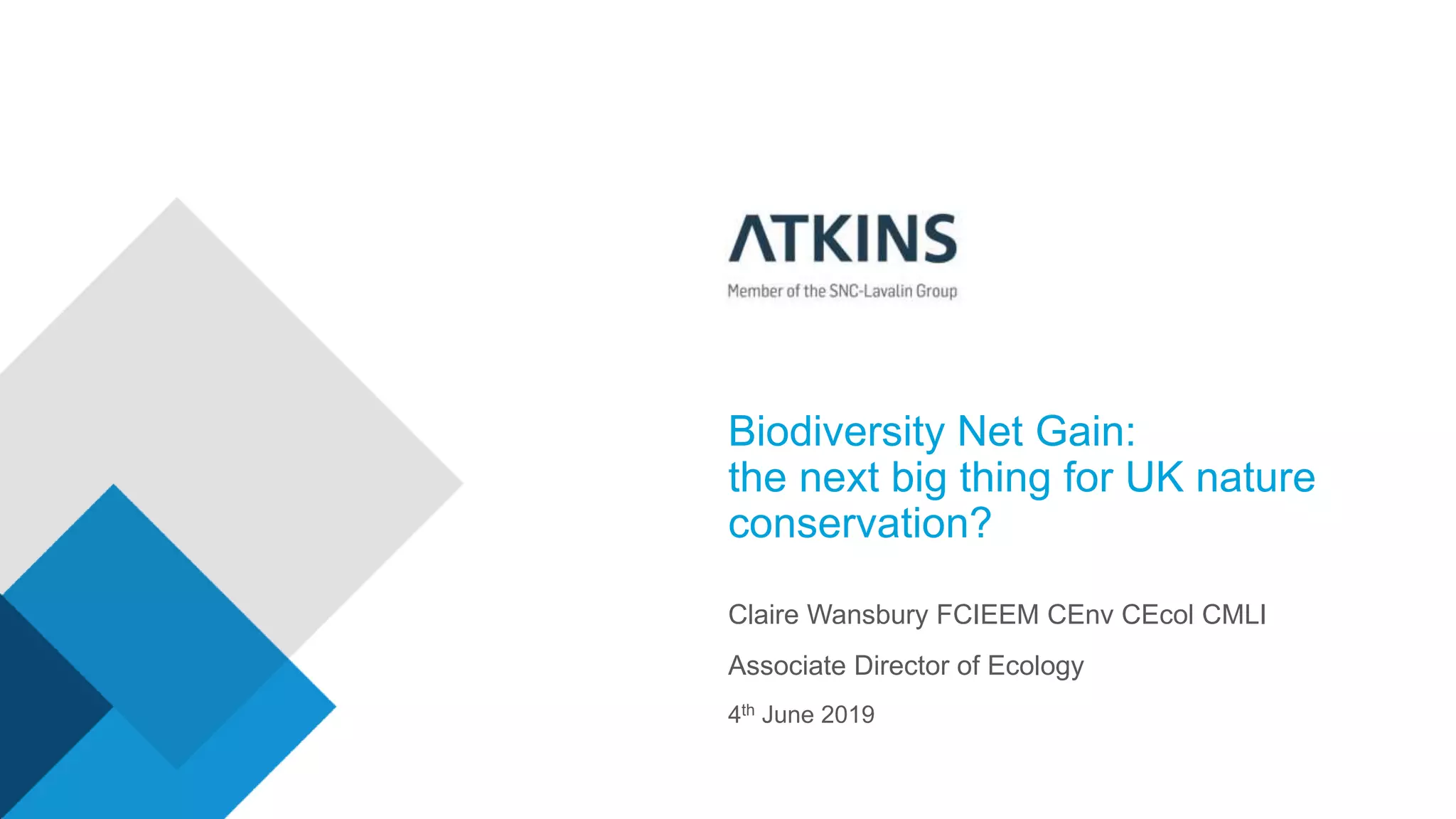 Biodiversity Net Gain: the next big thing for UK nature conservation? | PPT