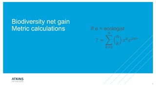 Biodiversity Net Gain: the next big thing for UK nature conservation ...