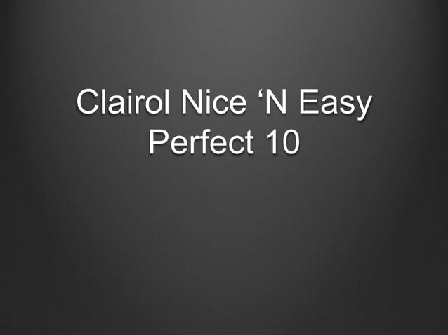 Clairol nice and easy | PPTX