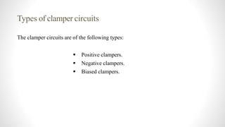 clamper fgfhghgfhghfgfgfgfgdfsfcircuit.pptx