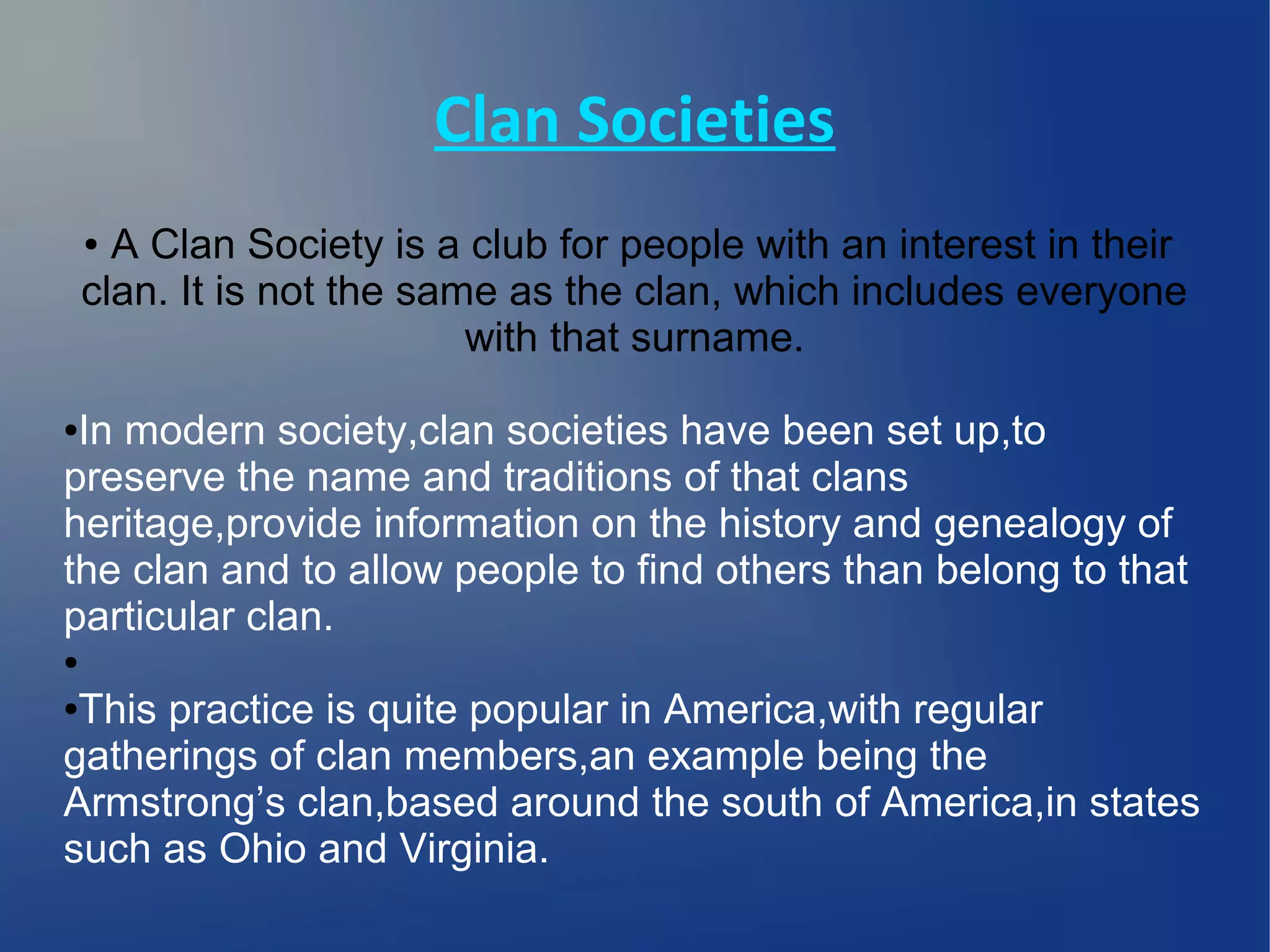 Clan society with examples | ODP