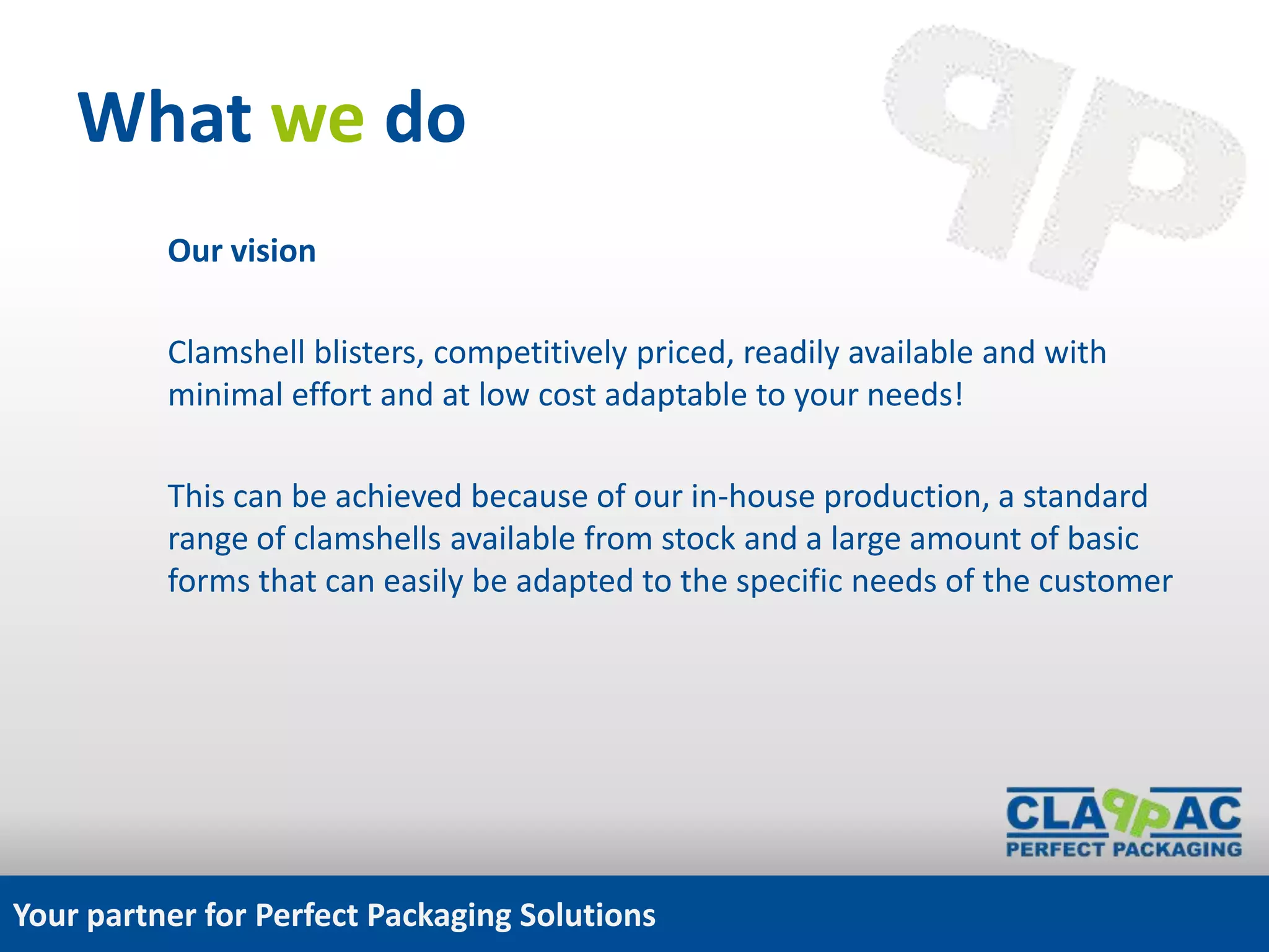 CLAPPAC perfect packaging solutions | PPTX | Business | Business and ...
