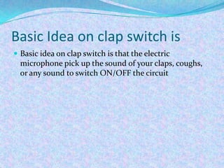Clap switch | PPTX