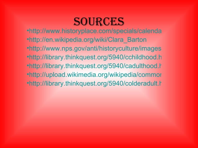 Clara Barton | PPT | Death, Injury, or Military Conflict | Sensitive Topics