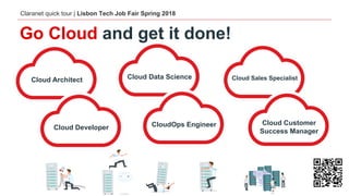 Claranet quick-tour- lisbon-tech-job-fair-spring-2018 | PDF