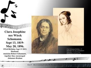 Clara Schumann 193rd Birthday Sept 13 2012 Composer Musician Encouraged ...
