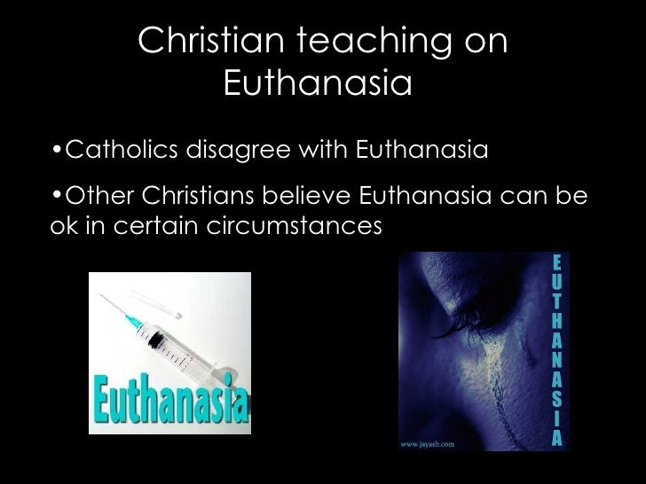 Christians and Euthanasia