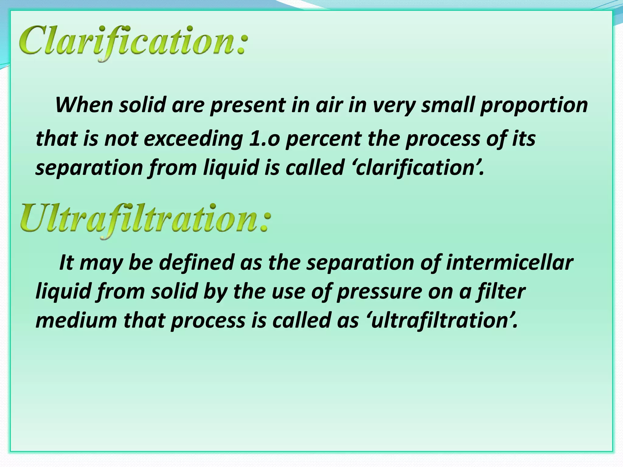 Clarificatin and filtration | PPTX