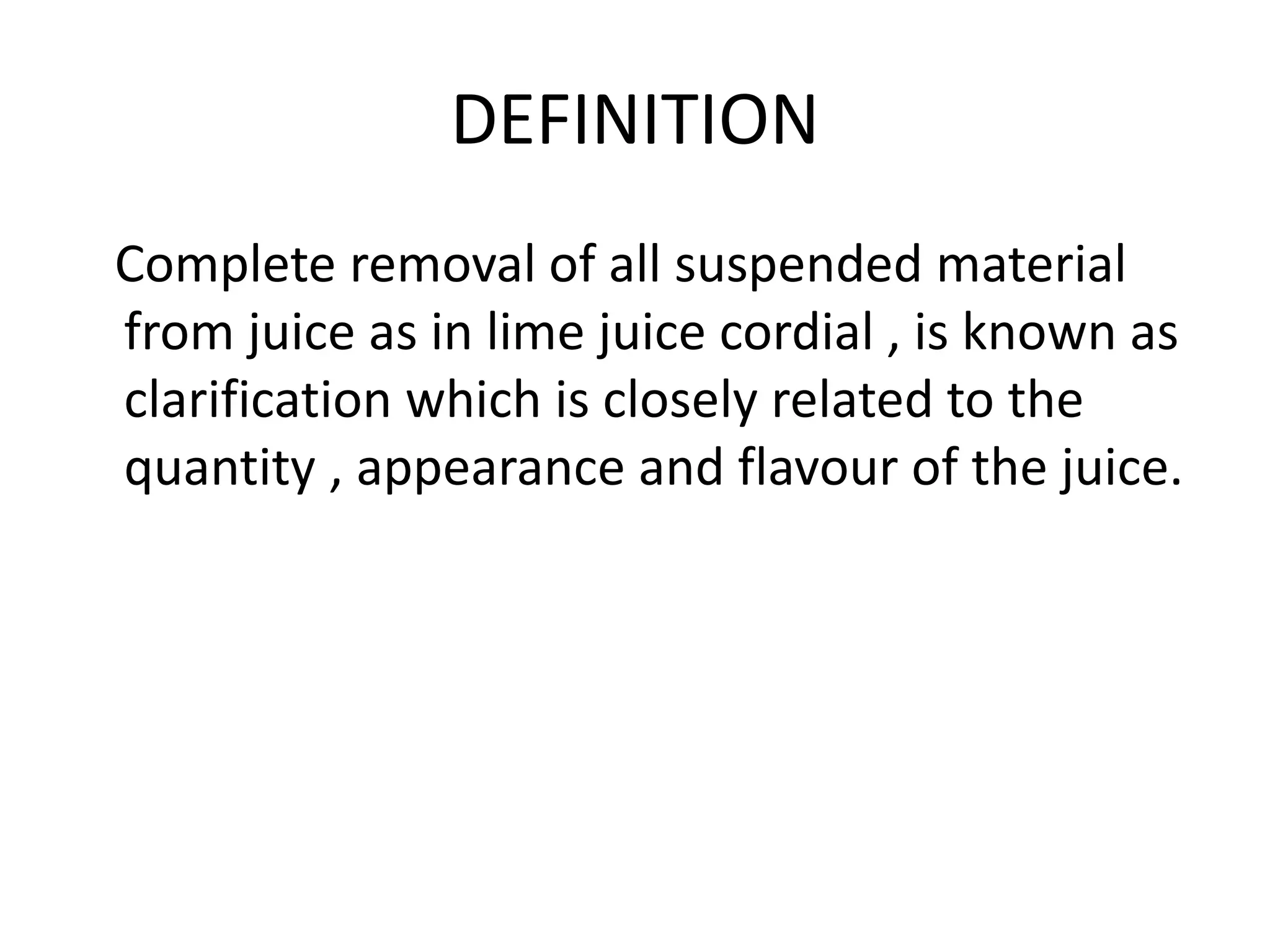 Juice Clarification & its type. | PPTX