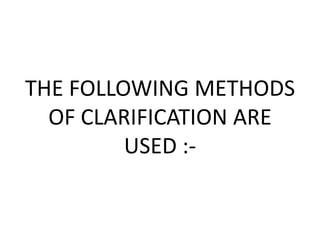 Juice Clarification & its type. | PPTX