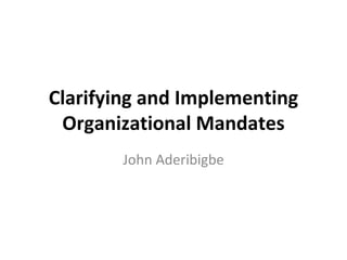 Clarifying and implementing organisational goal | PPT