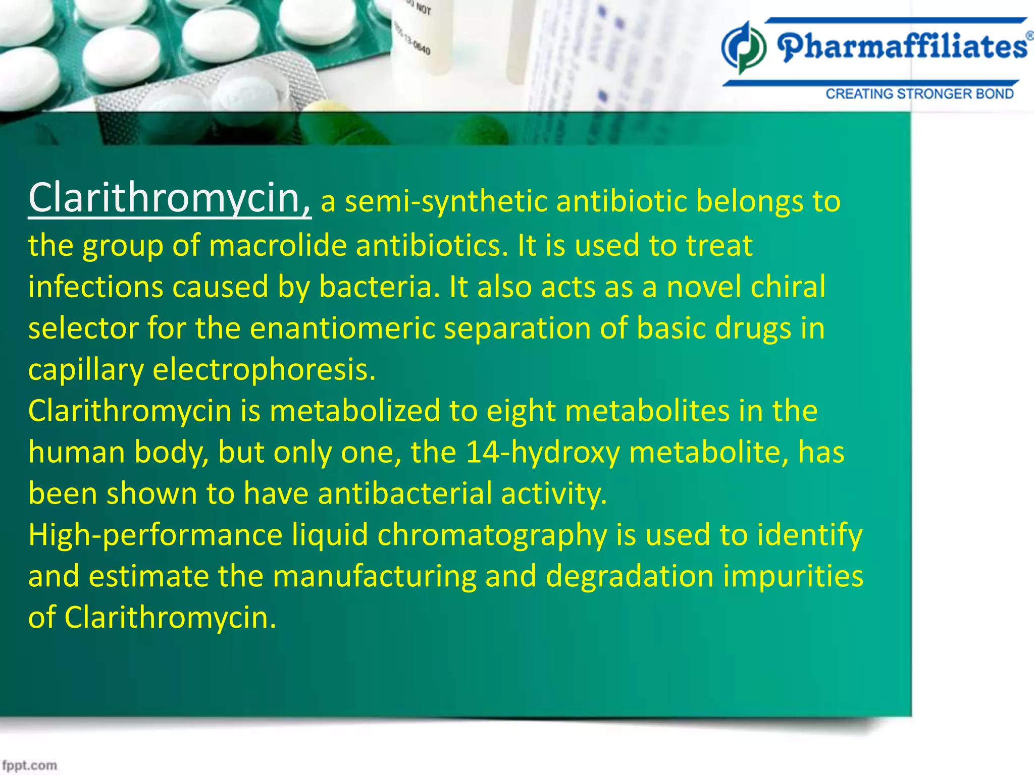Clarithromycin impurities at pharmaffiliates | PPT