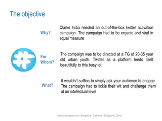 Social Media Case Study: How Clarks Trended on Twitter with its #ifshoescouldtalk Campaign | PPT