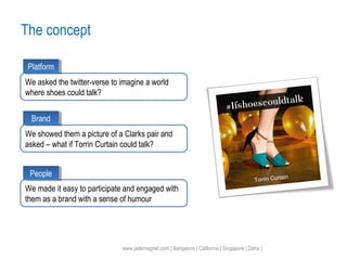 Social Media Case Study: How Clarks Trended on Twitter with its #ifshoescouldtalk Campaign | PPT
