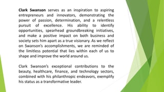 Clark Swanson: A Multifaceted Innovator Revolutionizing Industries | PPT