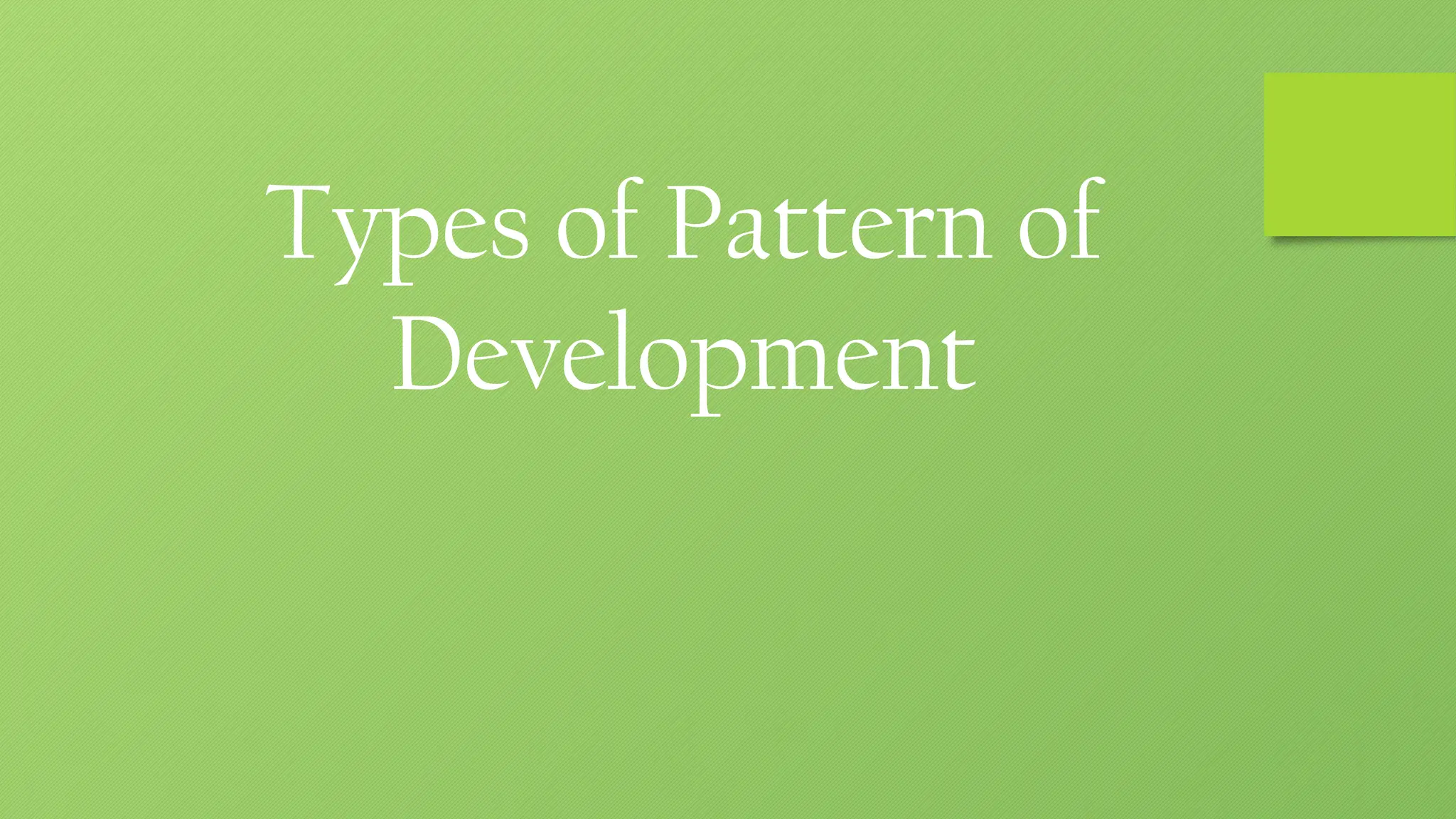 Reading and Writing. The Patterns of Development.pptx