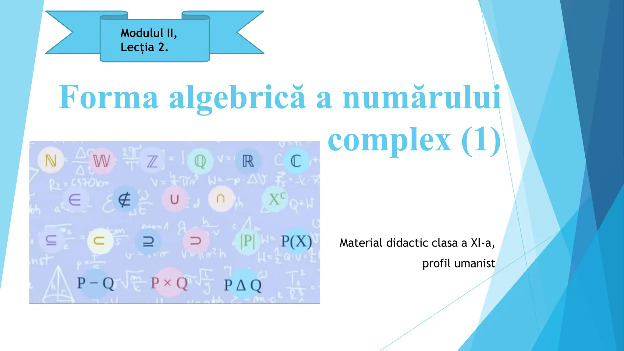 clasa_11_um_forma_algebrica_numar_complex_lectia_2.pdf