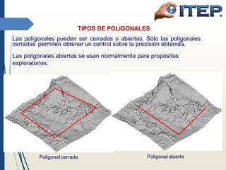 POLIGONALES CERRADAS Y ABIERTAS Y SU RESPETIVO CALCULO | PPTX