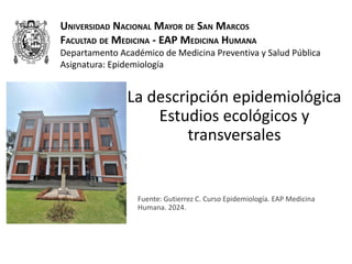 La descripción epidemiológica - estudios ecológicos y transversales ...