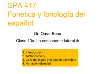 Clase 10a: La consonante lateral l- | PPTX