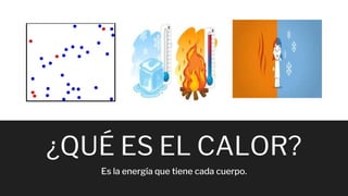 ENERGÍA Y TEMPERATURA.pptx