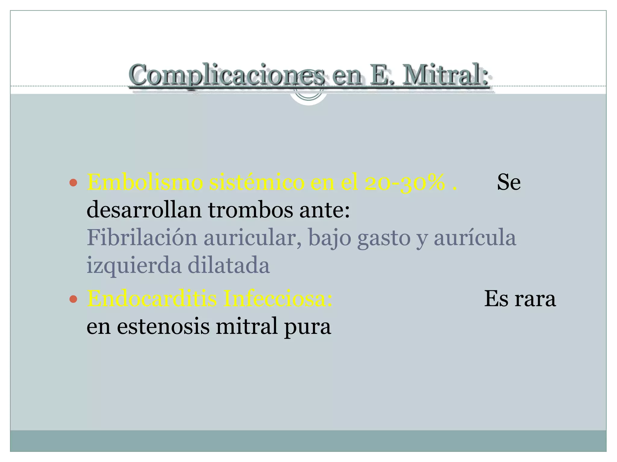 Clase 11 Estenosis Mitral | PPT