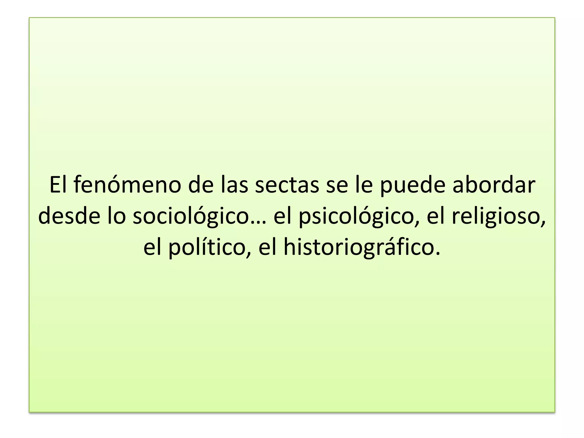 Clase 11 feb las sectas(2) | PPT