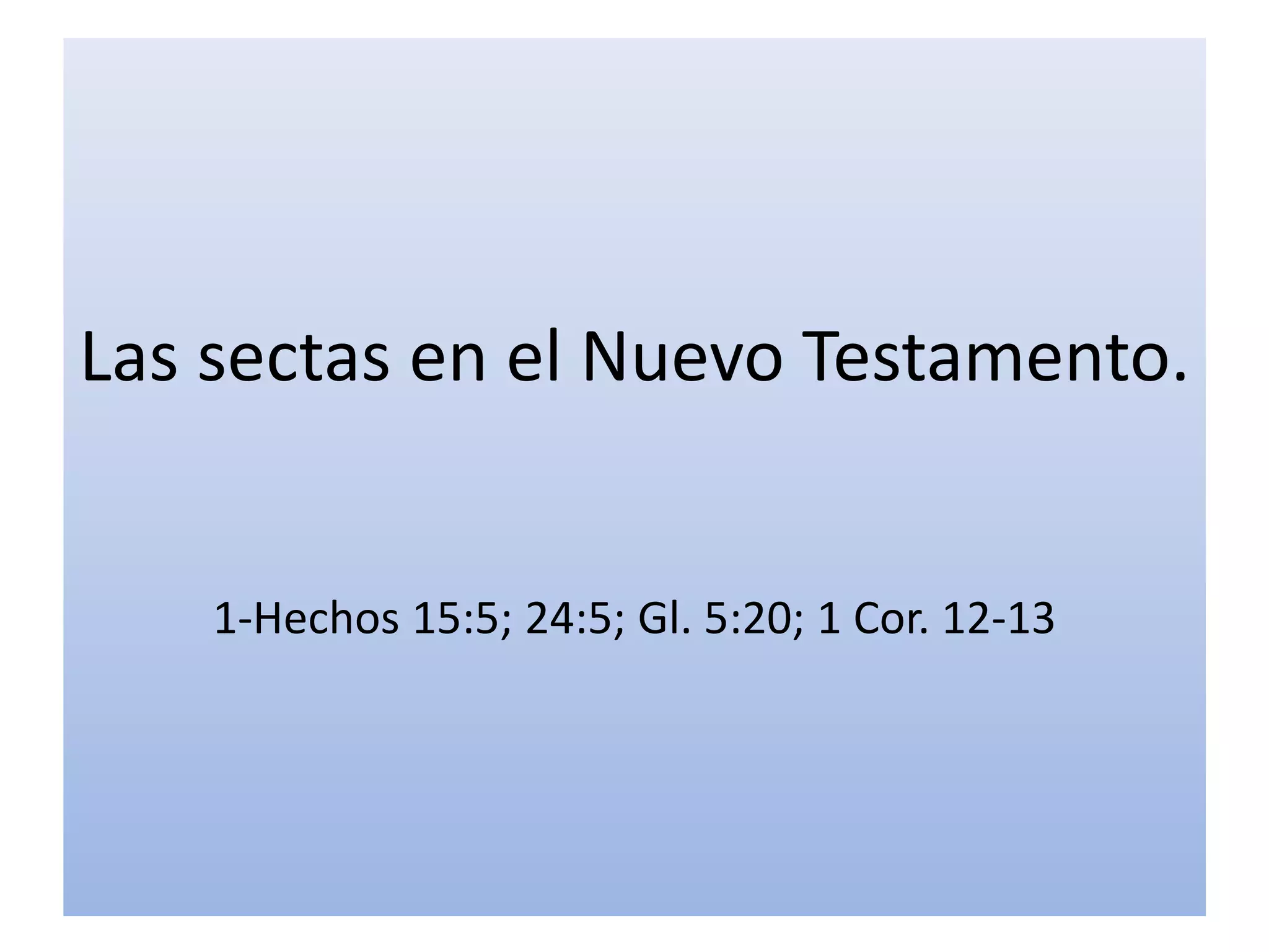 Clase 11 feb las sectas(2) | PPT