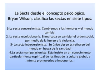 Clase 11 feb las sectas(2) | PPTX