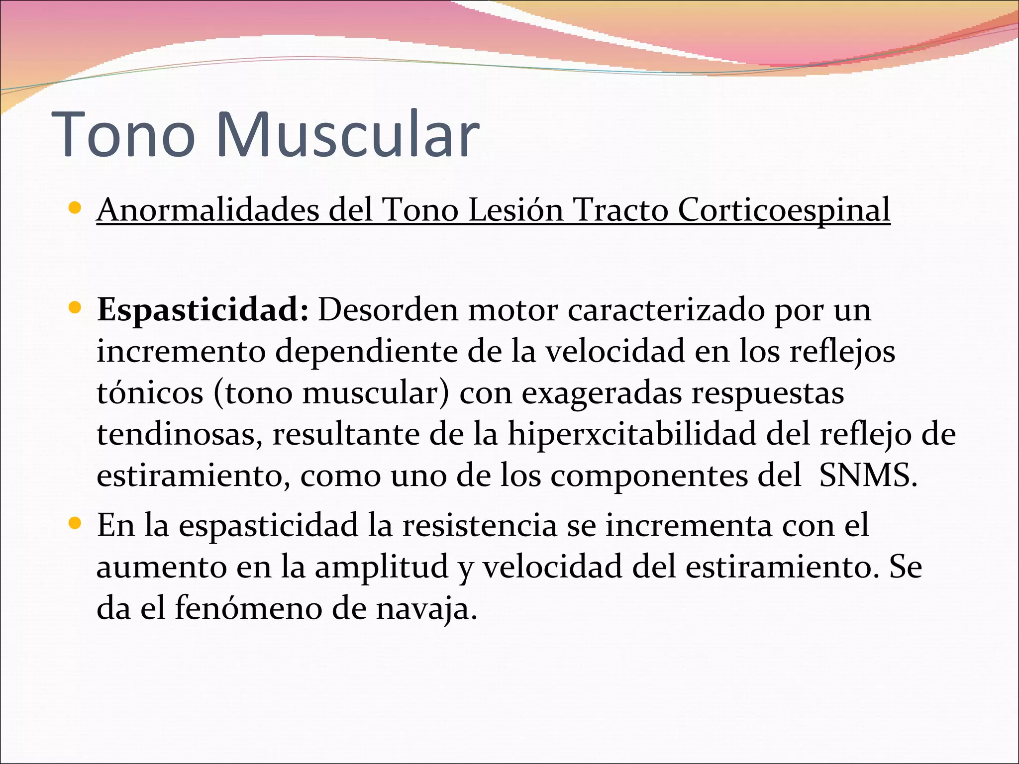 Clase 12 Tono Muscular Normal y sus alteraciones | PPT