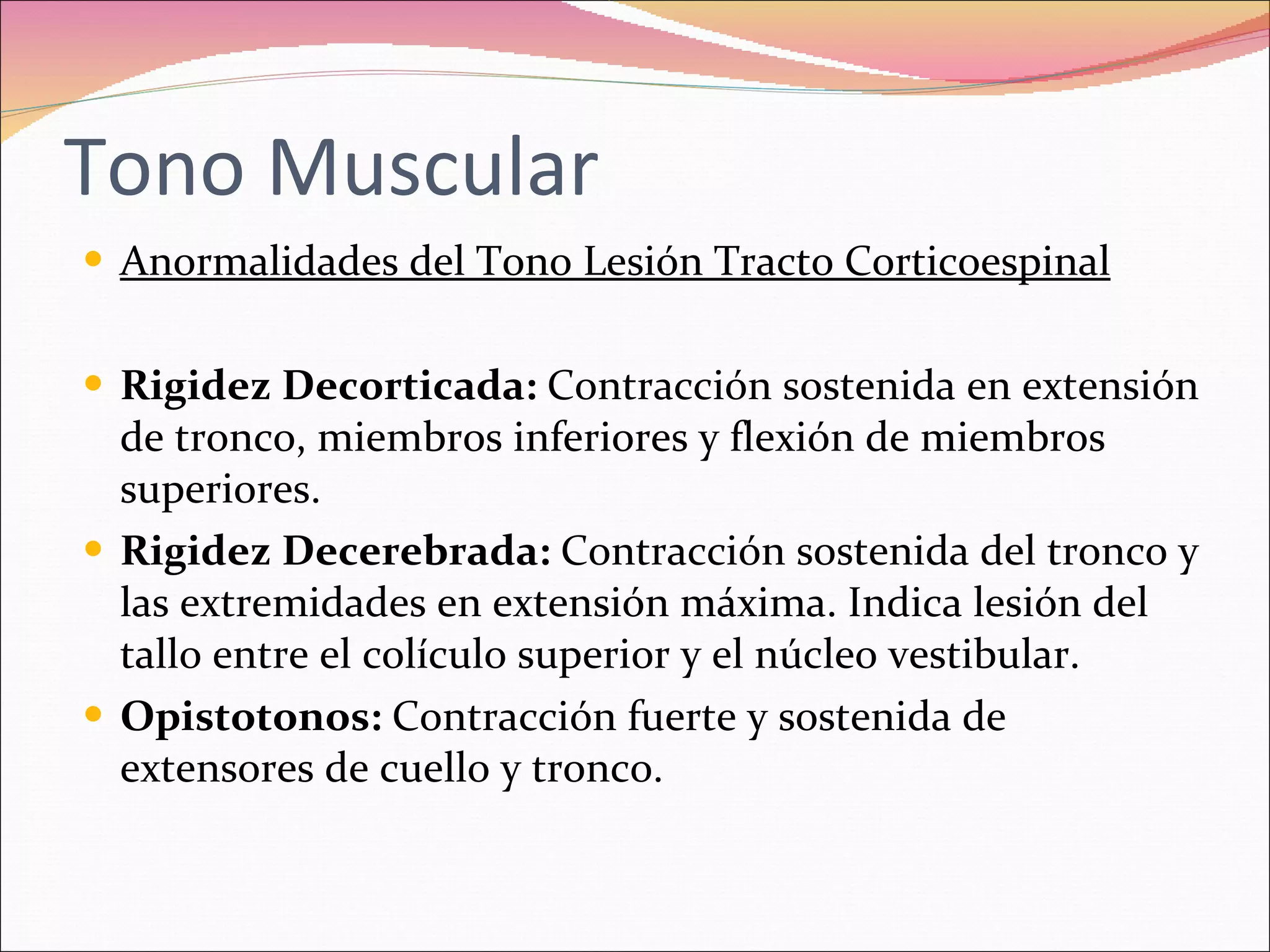 Clase 12 Tono Muscular Normal y sus alteraciones | PPT