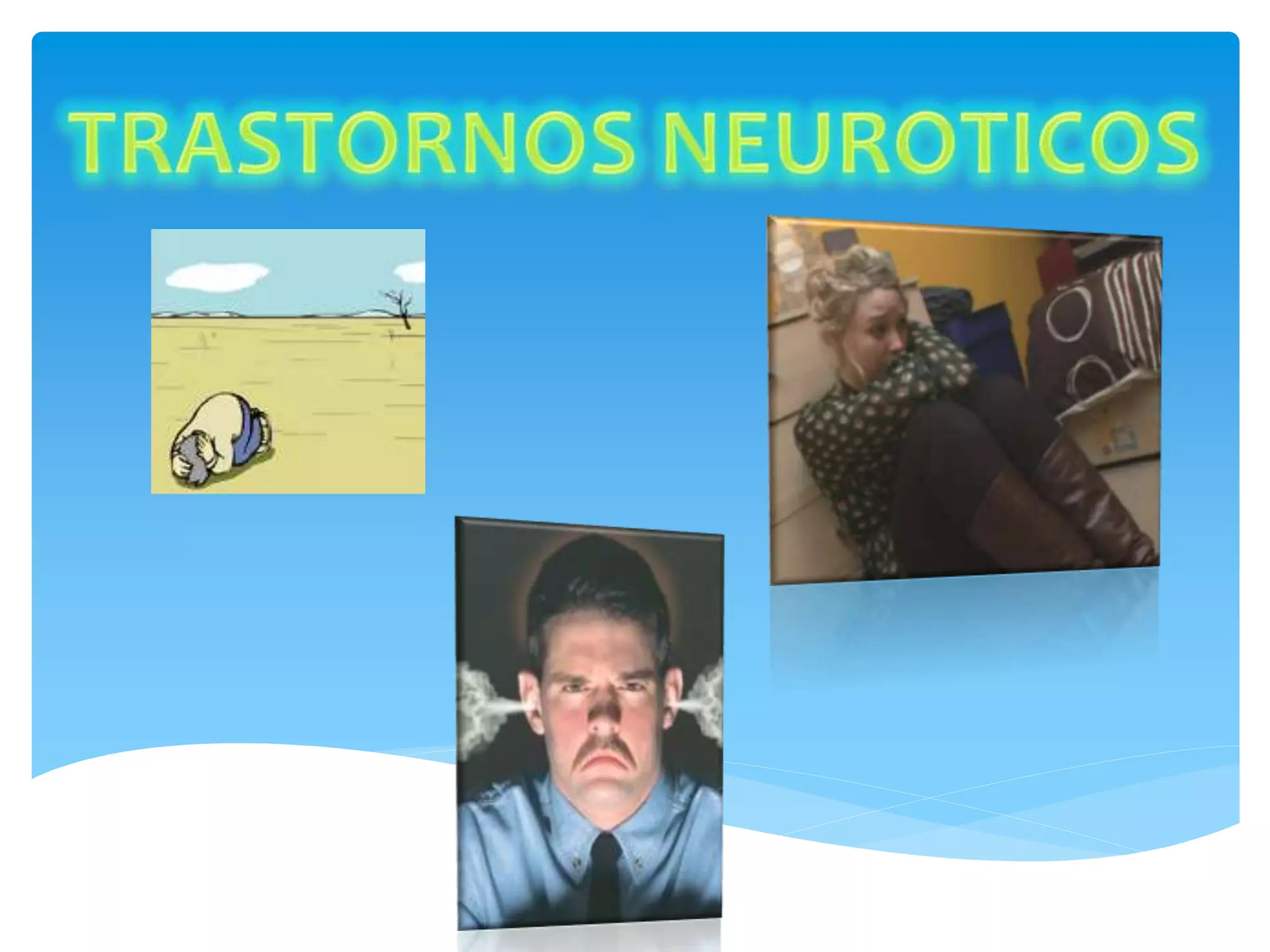 Clase 13 trast neuroticos y psicoticos | PPTX