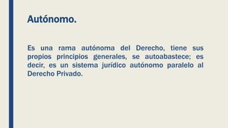 Clase 17 ago caracteres del derecho administrativo | PPTX
