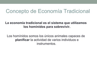 Economia de Recursos Naturales y Economia Tradicional | PPT