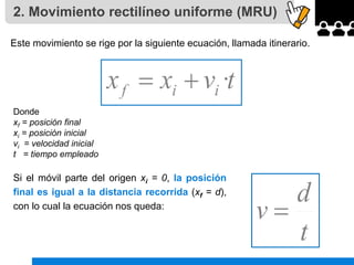 Clase 2: Movimiento II MRU y las caracteristicas principales | PPTX