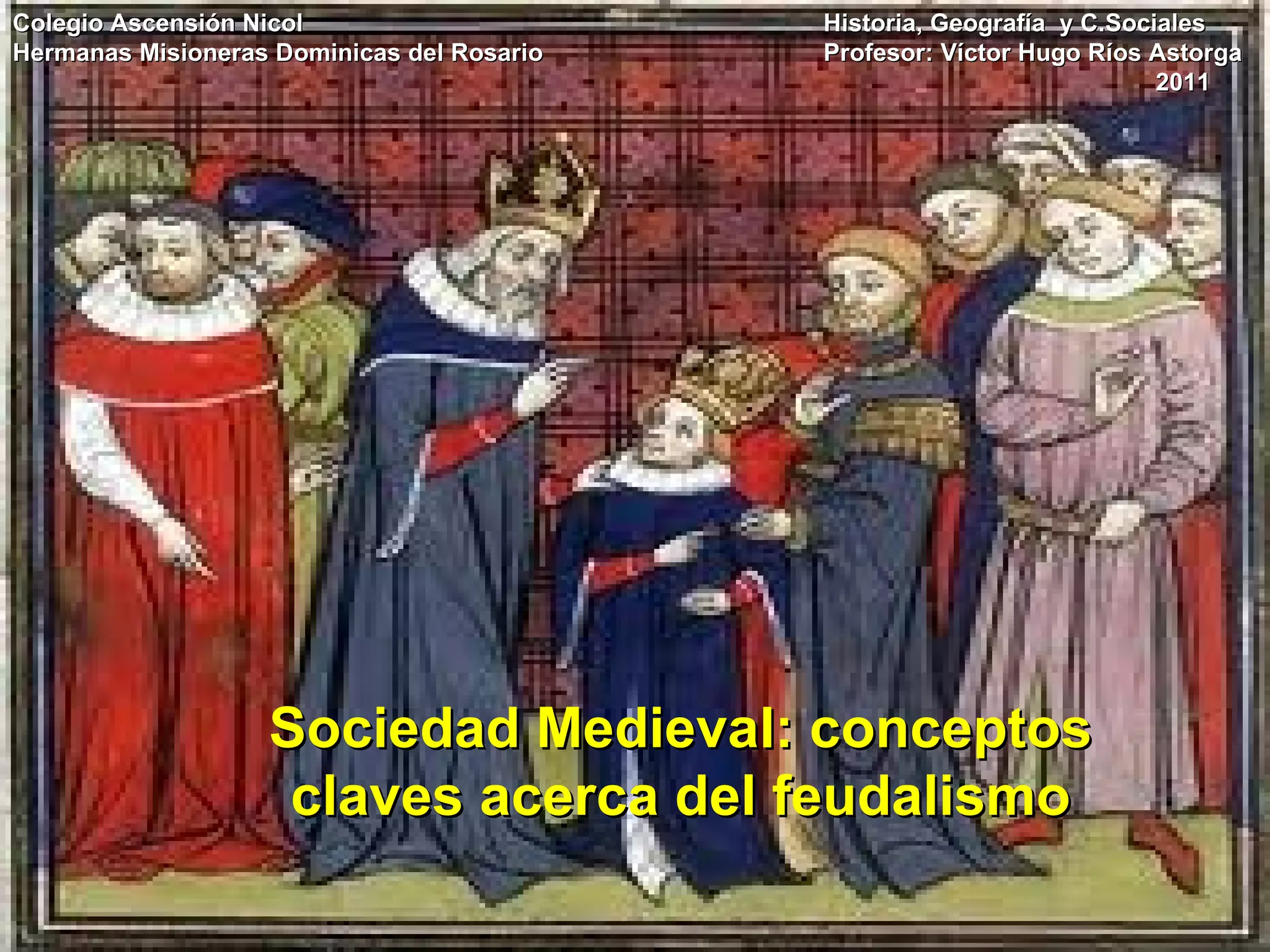 Sociedad feudal: claves del sistema medieval | PPT